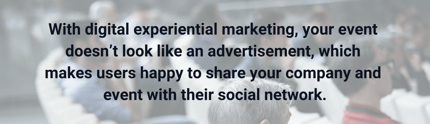 Why Digital and Experiential Marketing Deliver Powerful Results