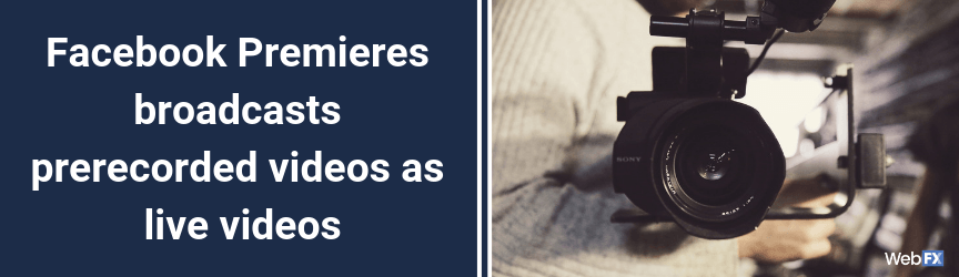 What Is Facebook Video Premieres? (And How Do You Use It?)