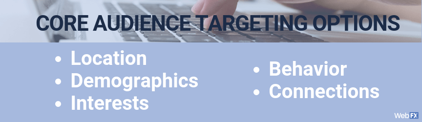 9 Facebook Ad Targeting Options That Will Revolutionize Your Ads