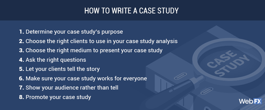 How to Write a Case Study: 8 Steps for Writing a Case Study